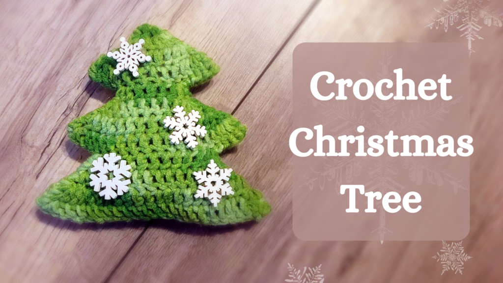 Crochet Christmas Tree with Snowflakes - My Little Crochet World